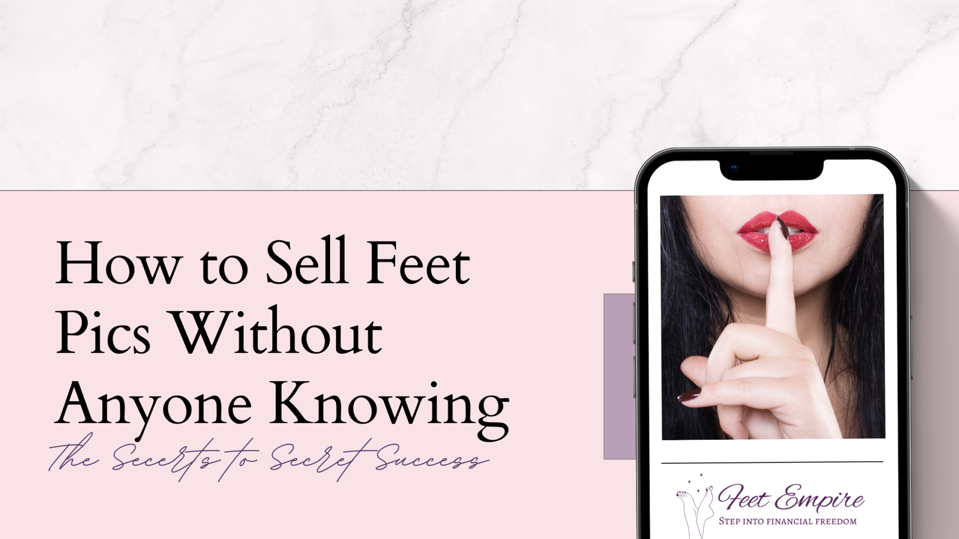 How to Sell Feet Pics Without Anyone Knowing - Feet Empire